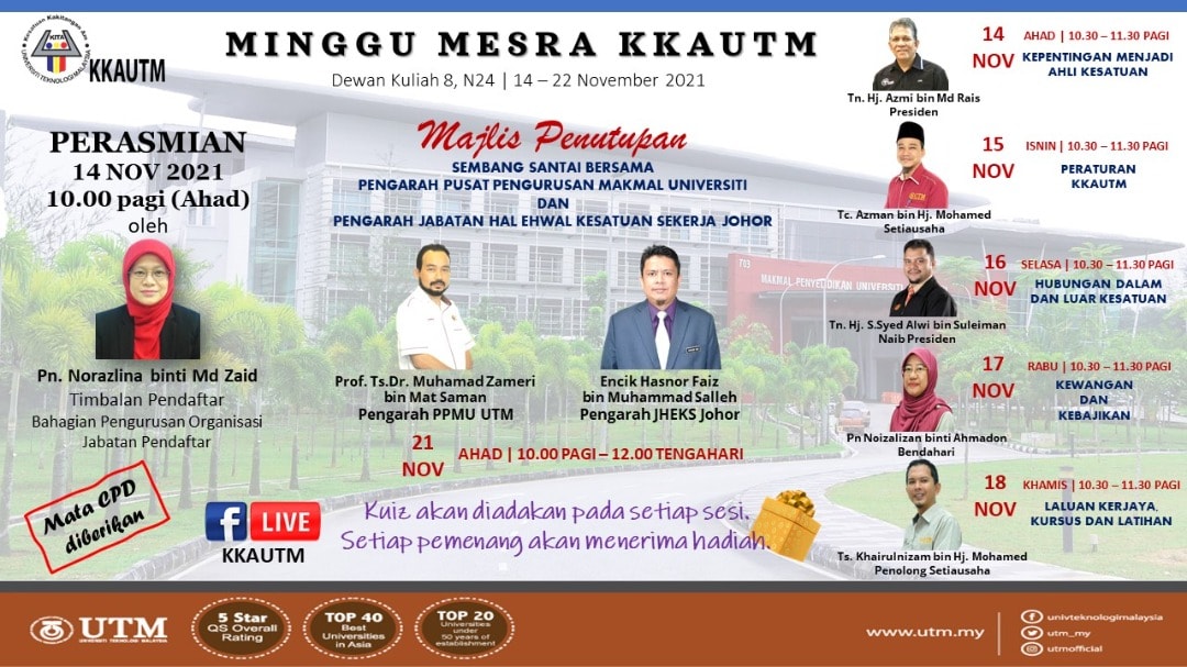 Minggu Mesra KKAUTM 14 Nov 2021 – 22 Nov 2021 Bertempat : Dewan KULIAH ...
